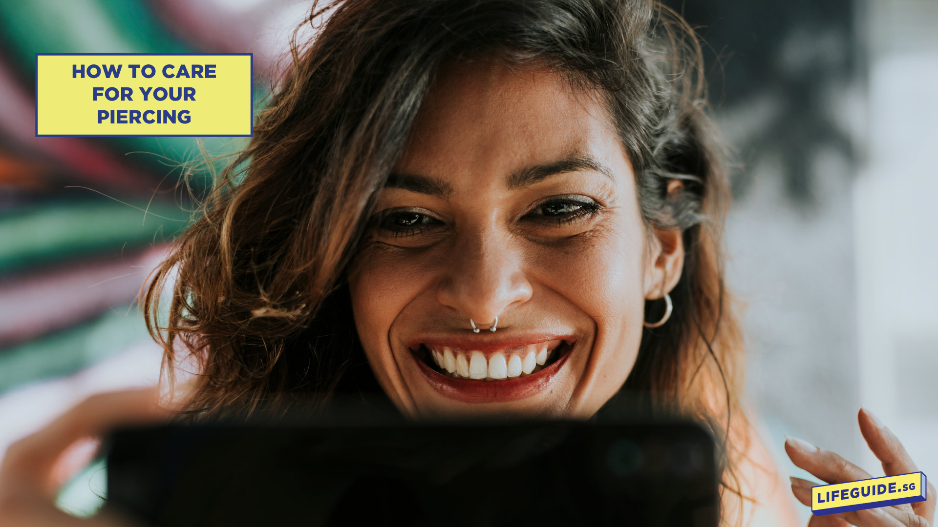 How to Care for Your Piercing – Lifeguide.sg