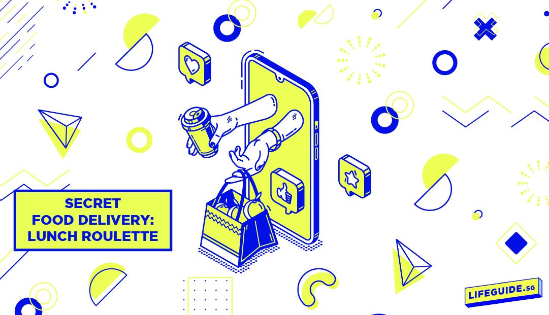 Ordering Food Secret Santa Style: Lunch Roulette – Lifeguide.sg